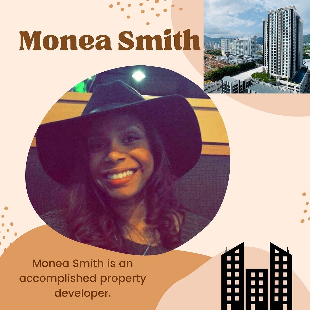 Monea Smith An Accomplished Property Developer - Monea Smith - Medium