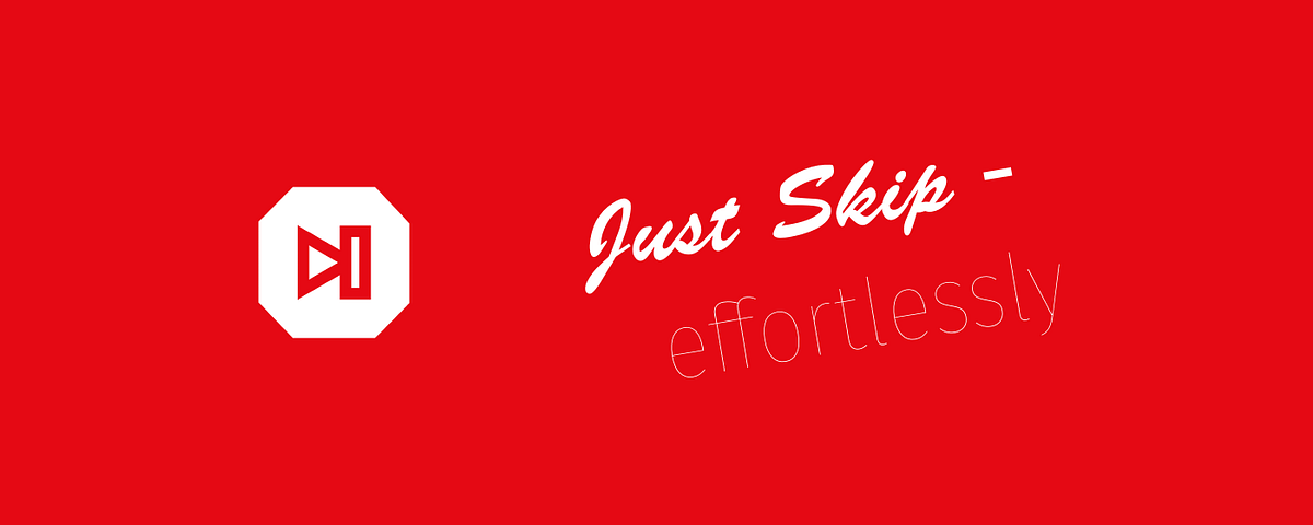 I Made a Chrome Extension, Skipity for People Who Are Too Cozy to Press ...