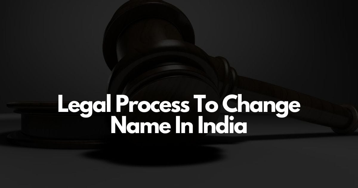 Legal Process To Change Your Name In India | by B&B Associates LLP ...