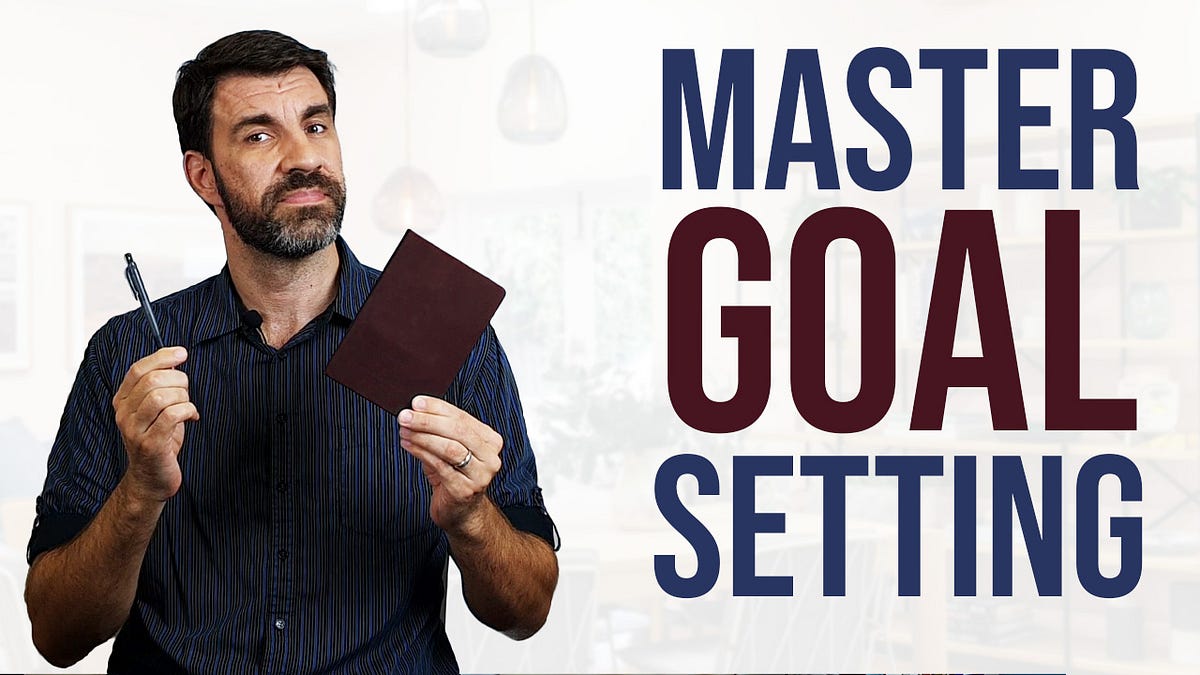 The Ultimate Guide to Setting Goals as a Leader | by John Todorovic ...