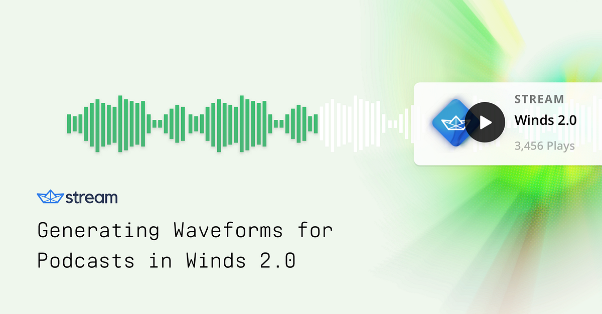 Generating Waveforms for Podcasts in Winds 2.0 | by Nick Parsons ...