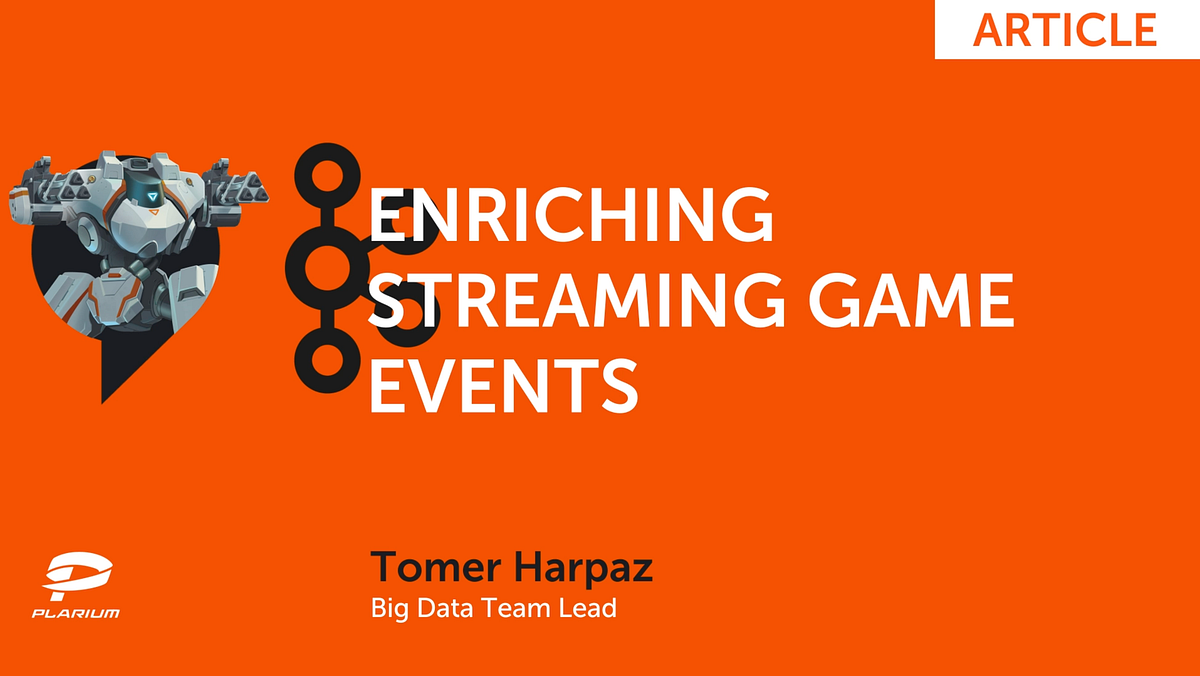 Enriching Streaming Game Events with Benthos and Apache Kafka: A Plarium Case Study | by Tomer ...