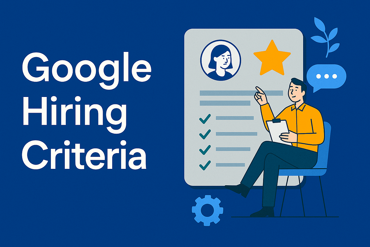 Inside the Google hiring process: 10 traits that make you a strong candidate | by The Educative ...