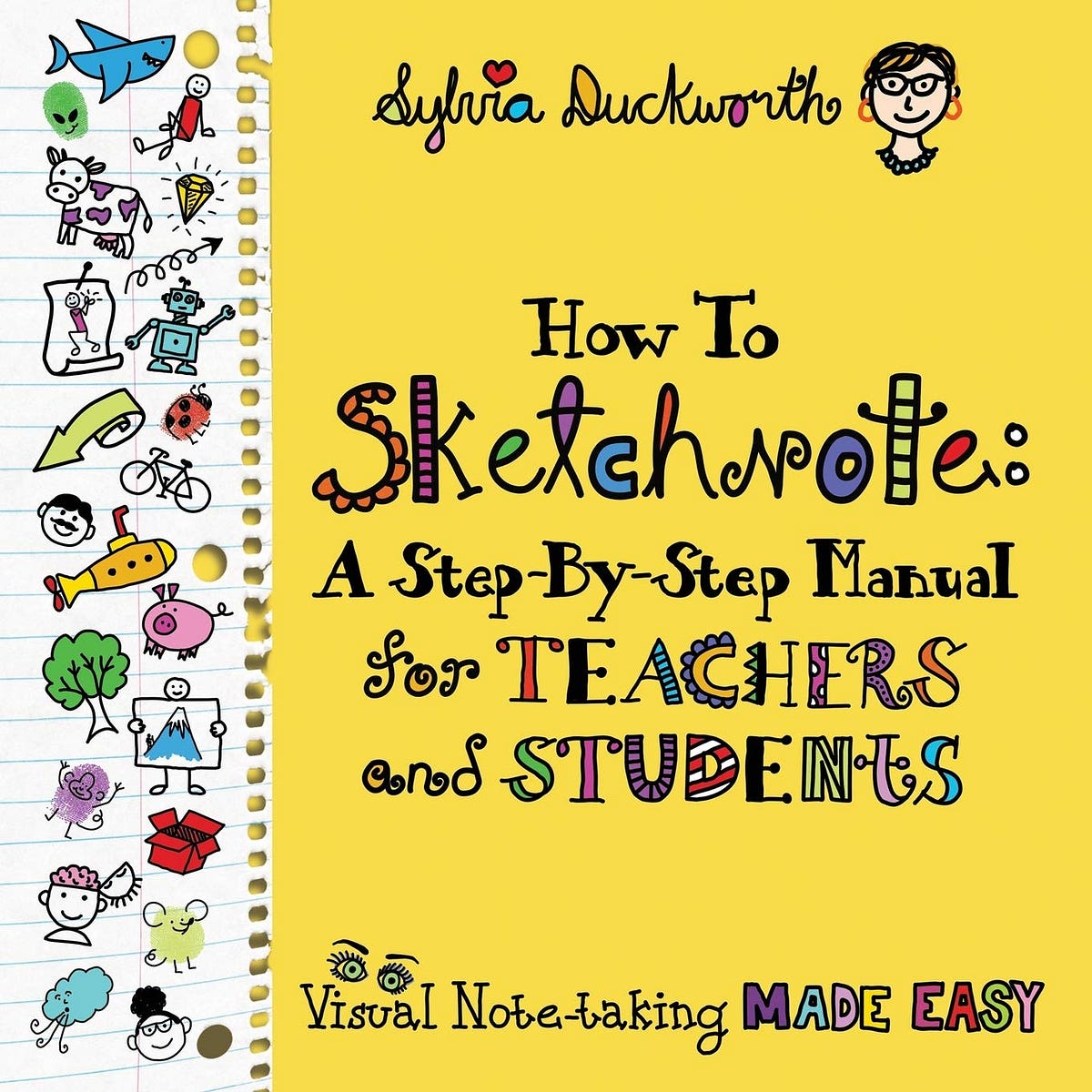 [READING]-How to Sketchnote: A Step-by-Step Manual for Teachers and ...