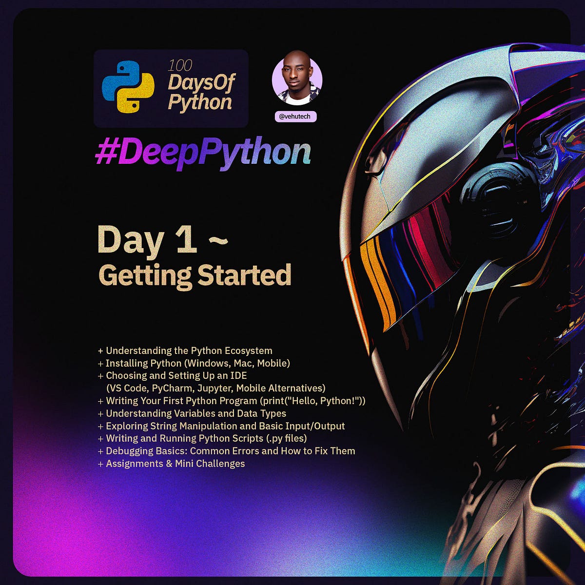 Getting Started with Python. Day 1- Getting Started. | by D Vehu Alonge | Medium