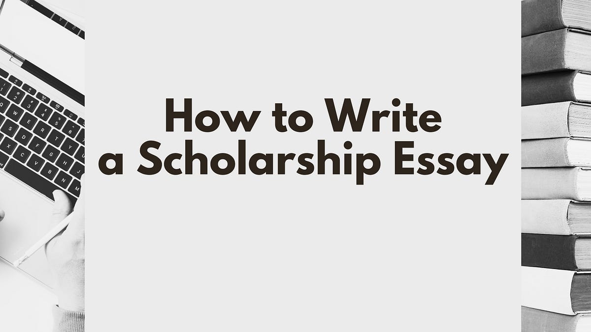 Scholarship Essay Examples That Stood Out | by Nick Yasynskyi | Medium