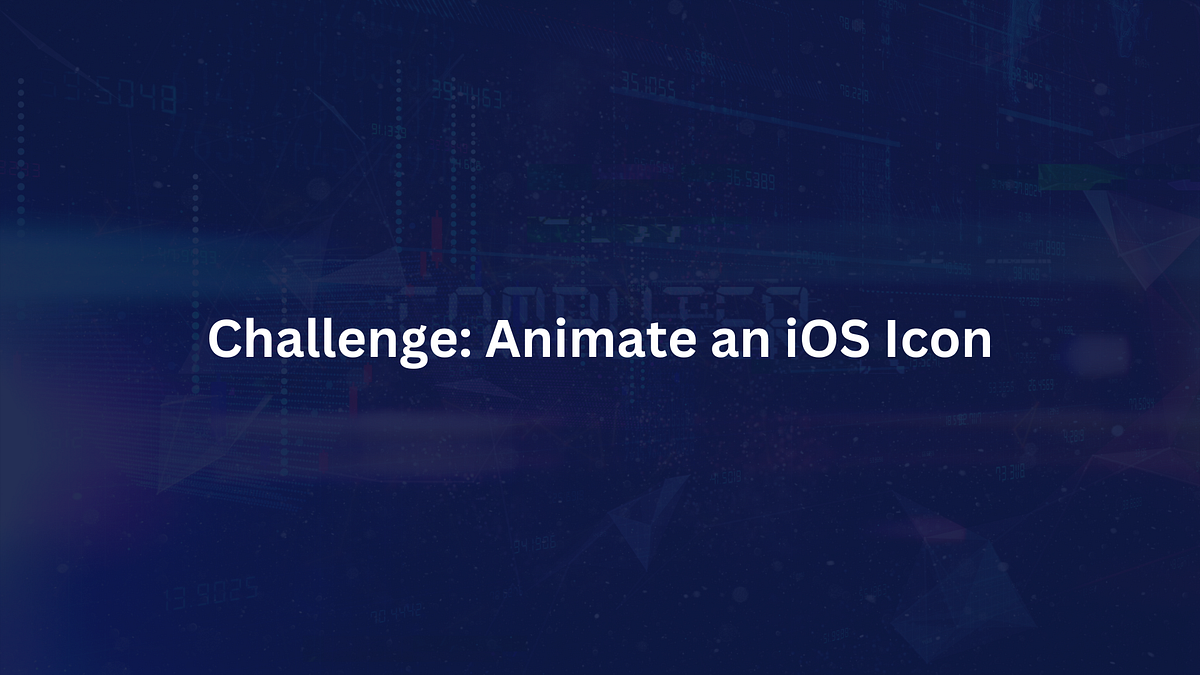 Challenge: Animate an iOS Icon. A simple and fun test | by Ijeoma ...