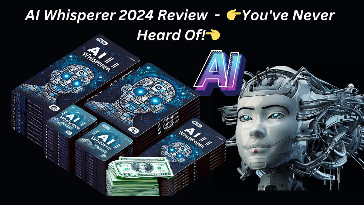 AI Whisperer 2024 Review — 👉You’ve Never Heard Of!👈 | by Rakib Review | Medium