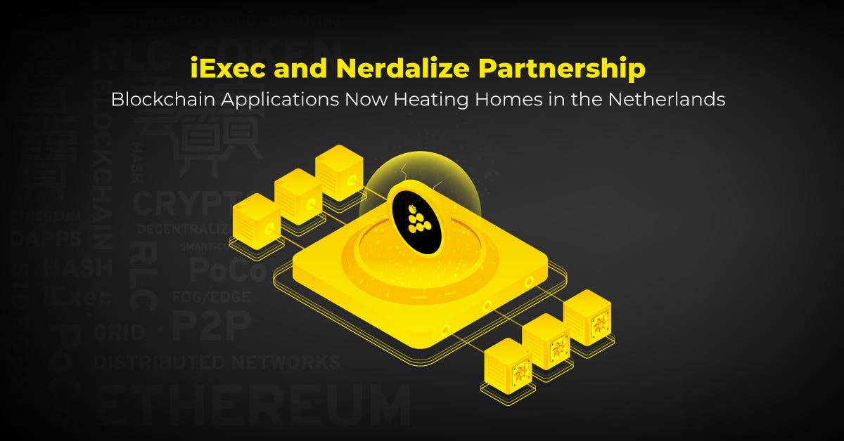 iExec and Nerdalize Partnership: Blockchain Applications Now Heating Homes in the Netherlands ...