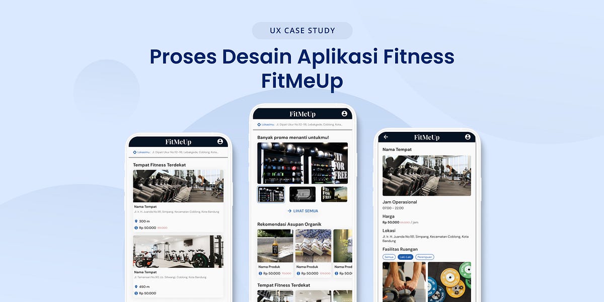 UX Case Study : Proses Desain Aplikasi Fitness (FitMeUp) | by Dea ...
