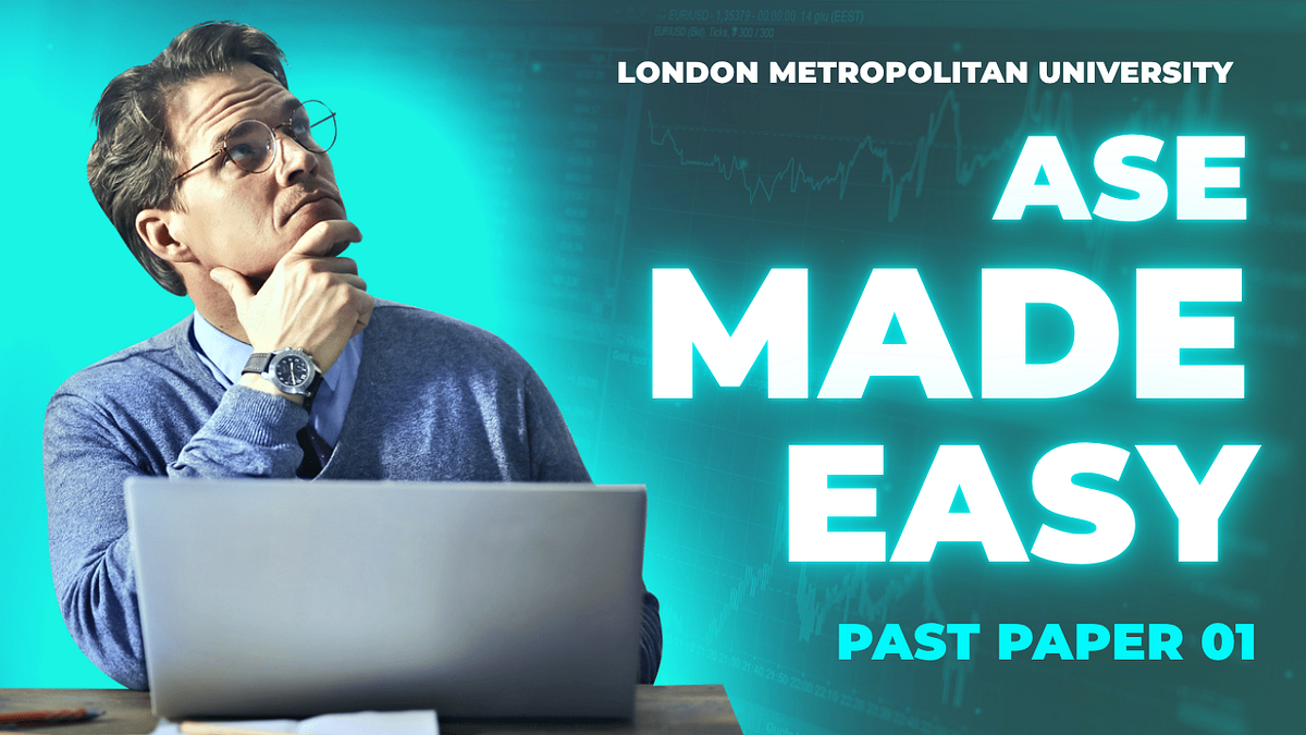 ASE Paper London Metropolitan Paper Discussion. | by Bihansith Mandhive ...