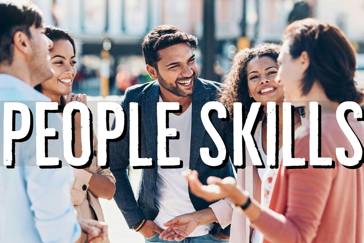 People Skills. “Do all that you can to live in peace… | by LEADERSHIP ...