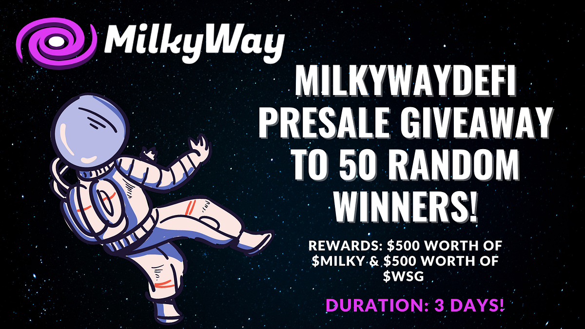 💫 THE PRESALE FOR $MILKY IS NOW Live. 💫 - Aiden Levine - Medium