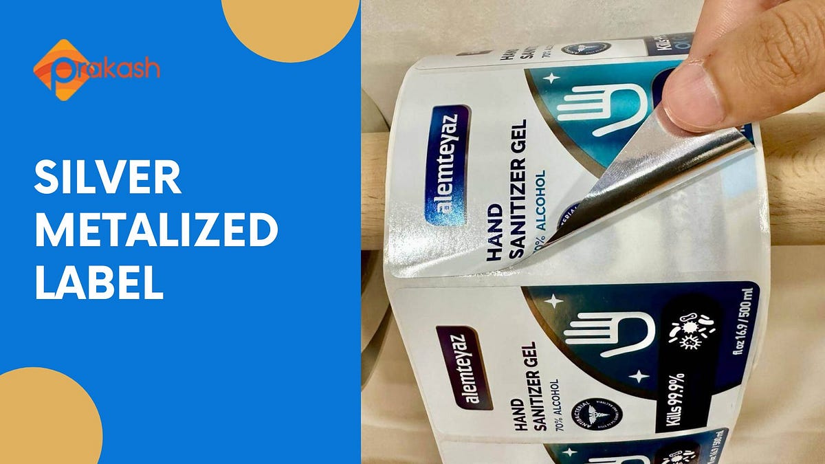 Glorify Your Products With Silver Metalized Labels | by Prakashlabels | Jul, 2024 | Medium