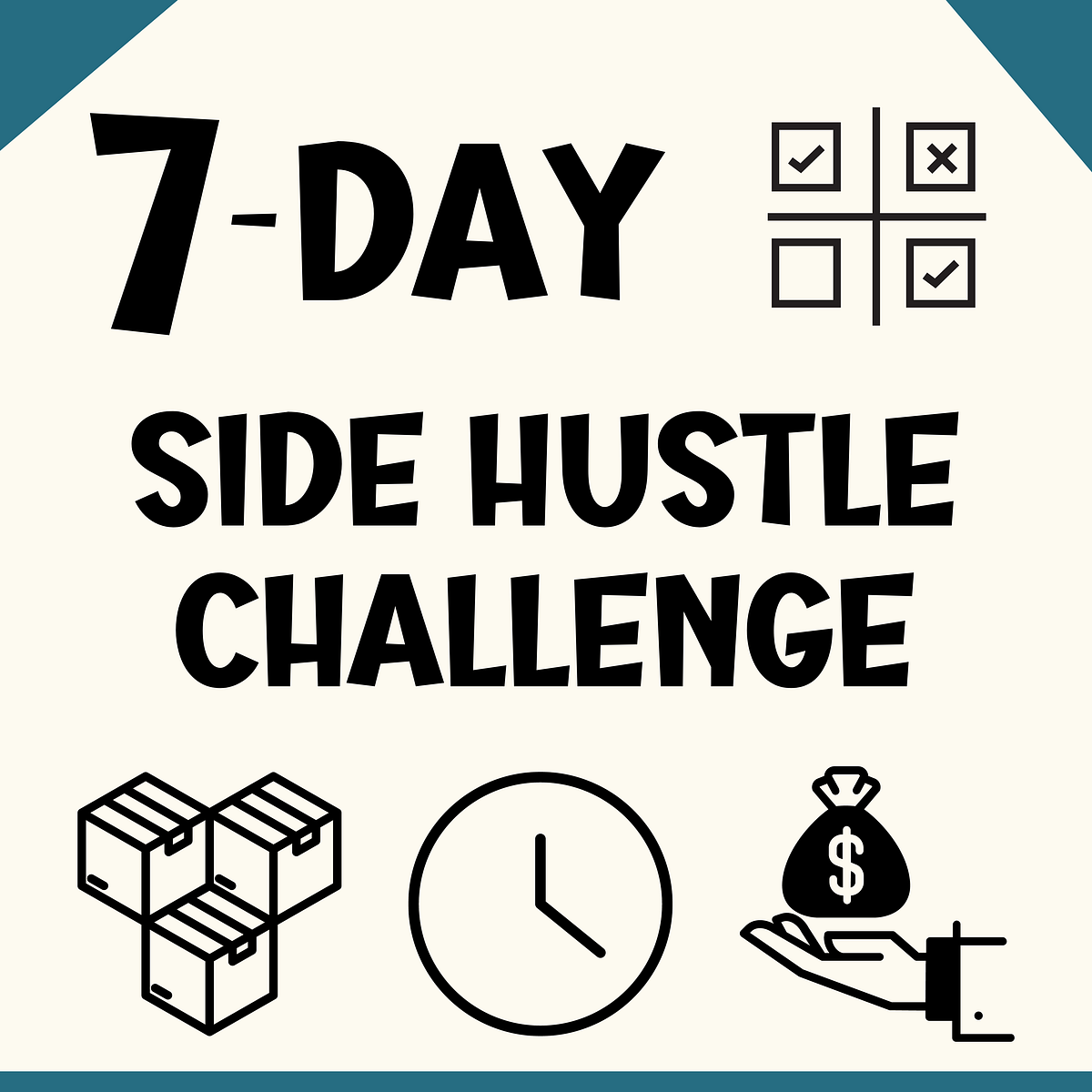 7-Day Side Hustle Challenge – Create A Digital Product This Week | by ...