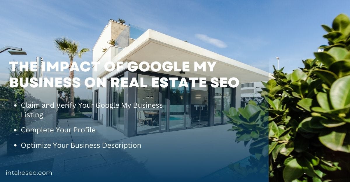 The Impact of Google My Business on Real Estate SEO | by Md Shahriare ...