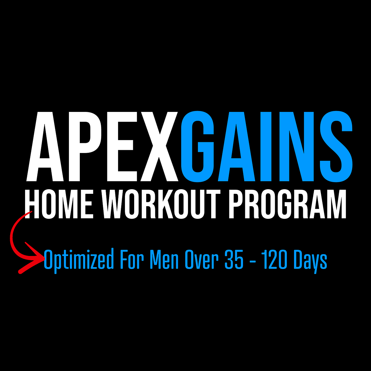 APEX Gains 1.0 — Home Workout Program For Men Over 35 | by Kurt ...