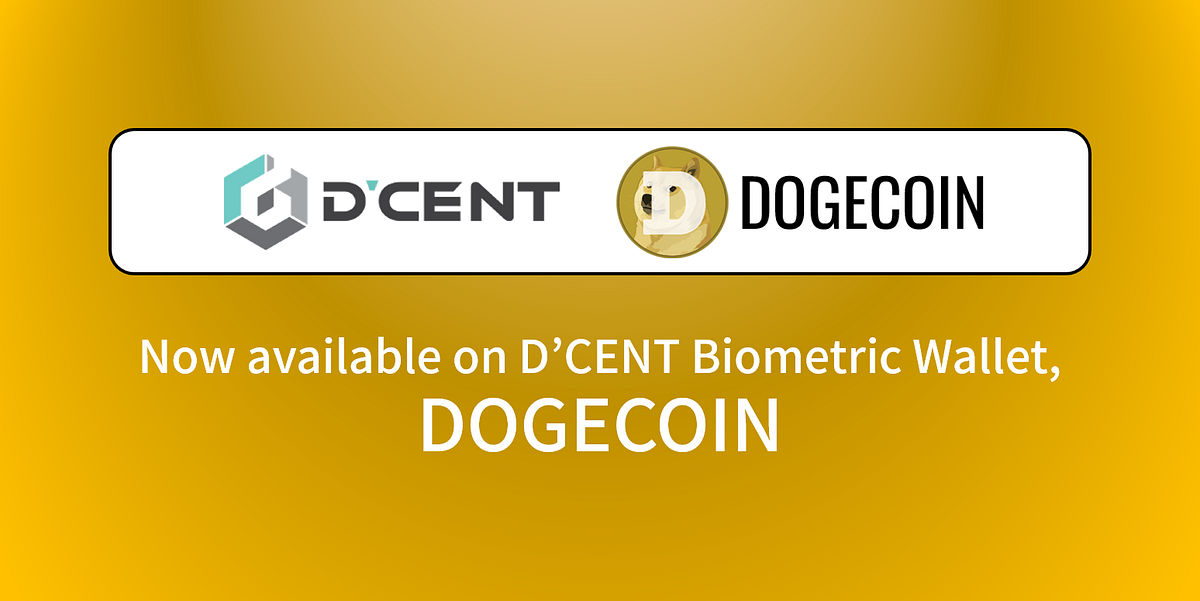 Dogecoin is now supported on D’CENT Biometric Wallet. - D’CENT Wallet ...