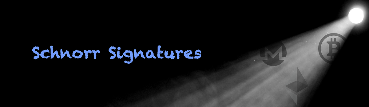Crypto Innovation Spotlight: Schnorr Signatures | by Spencer Bogart ...