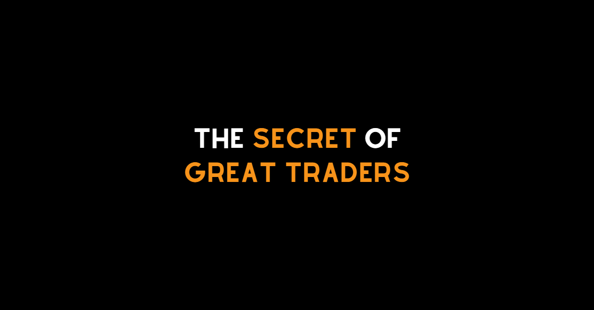 The secret of great traders. Behind the scenes of the exhilarating ...