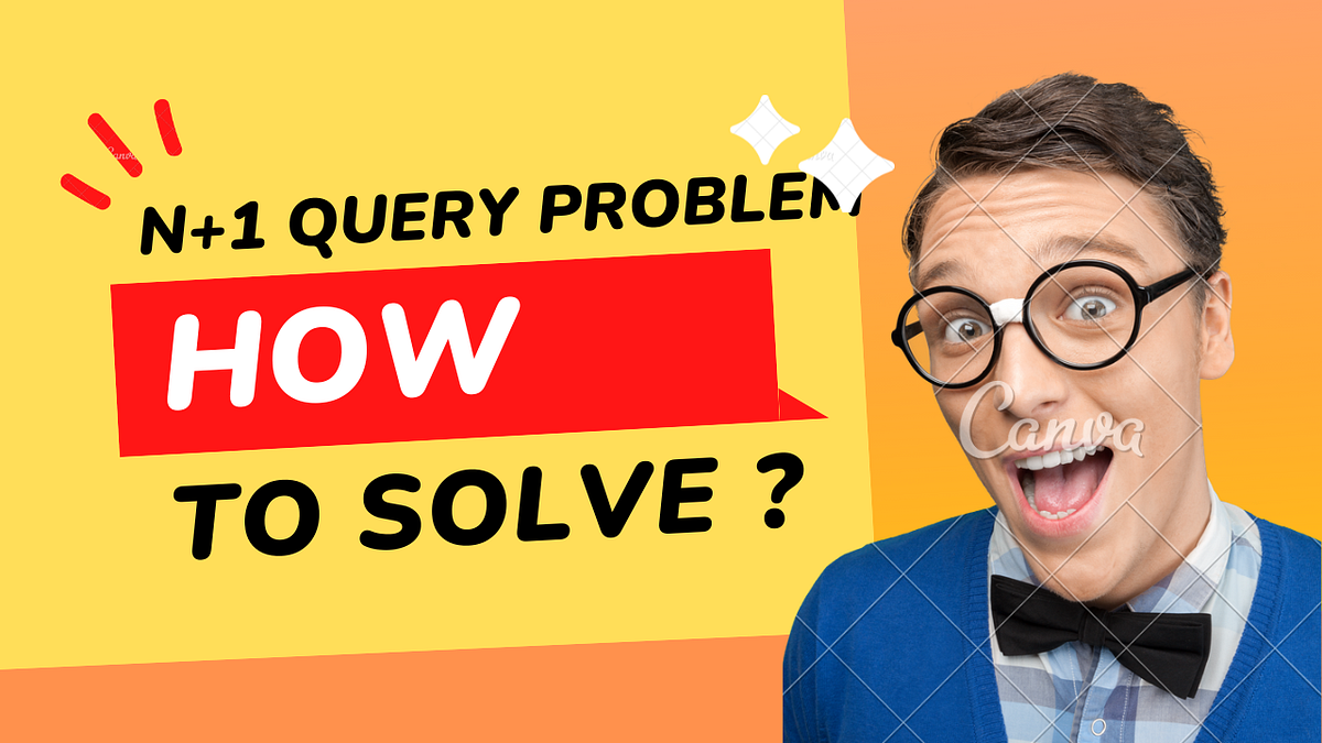 GOing N+1 Query. Welcome to Sagar’s Concept session… | by Sagar Shrestha | readytowork, Inc ...