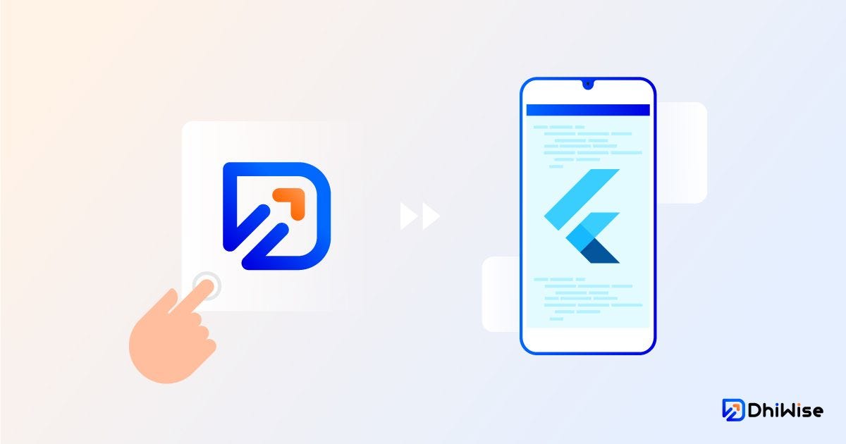 DhiWise Delight: A Beginner’s Guide to Flutter App Development with DhiWise | by Rahul ...