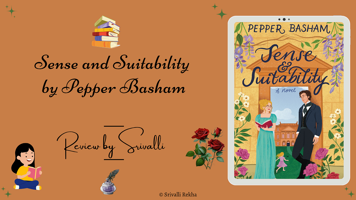 The Austen Influence — Book Review of Sense and Suitability by Pepper ...