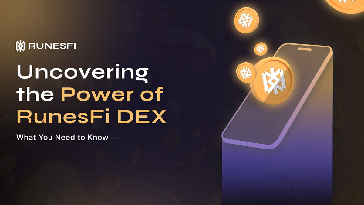Uncovering the Power of RunesFi DEX: What You Need to Know | by RunesFi ...