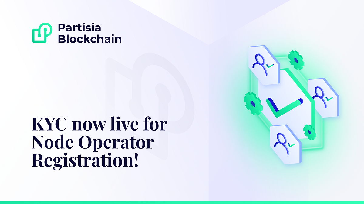 KYC for Node Operator Live! - Partisia Blockchain - Medium