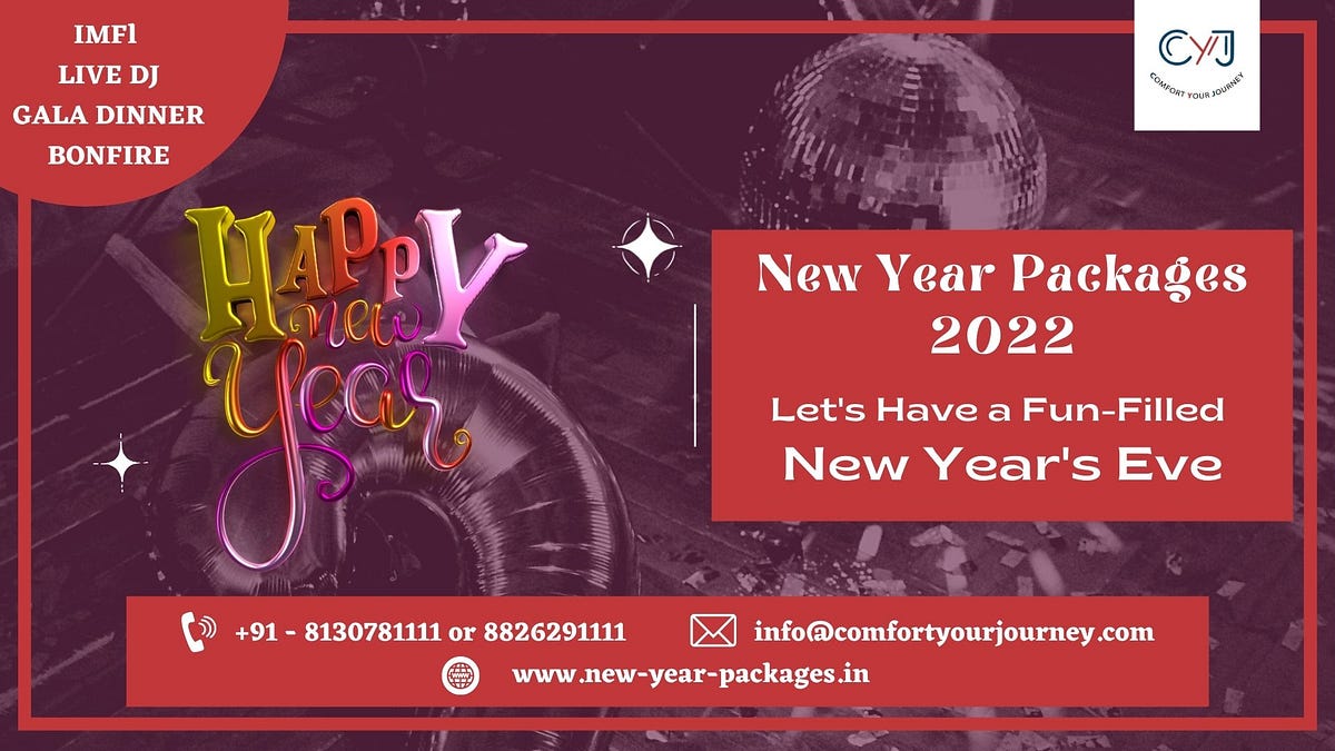 New Year Packages 2022 | New Year 2022 Packages - sanchi jain - Medium