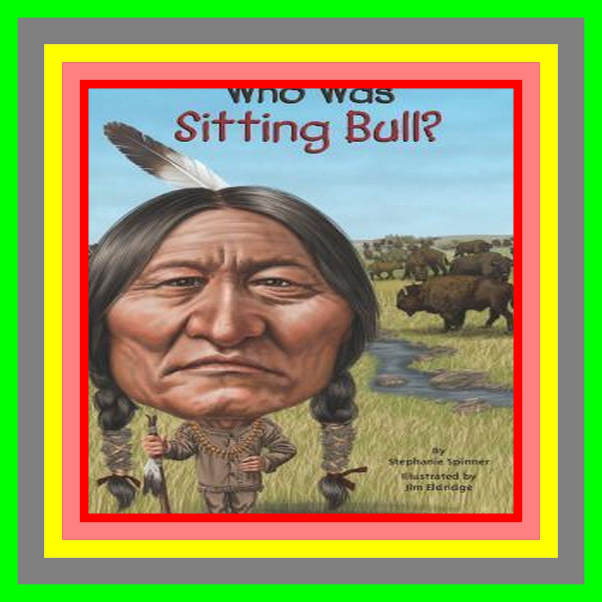 [Ebook] Who Was Sitting Bull By Stephanie Spinner - yazminlcharbook ...