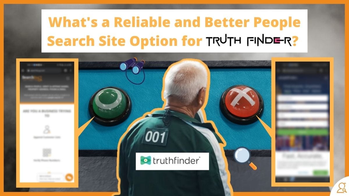 What’s a Reliable and Better People Search Site Option for TruthFinder ...
