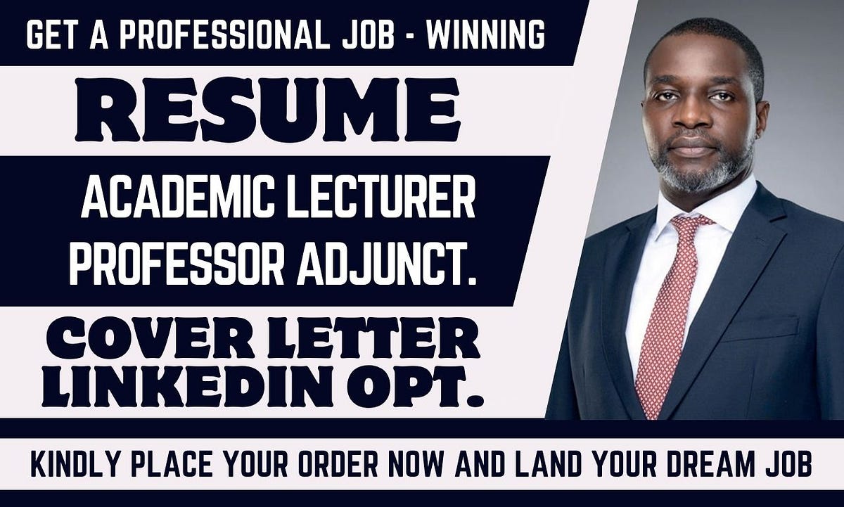 I will perfect your teacher resume, teaching, professor, lecturer ...