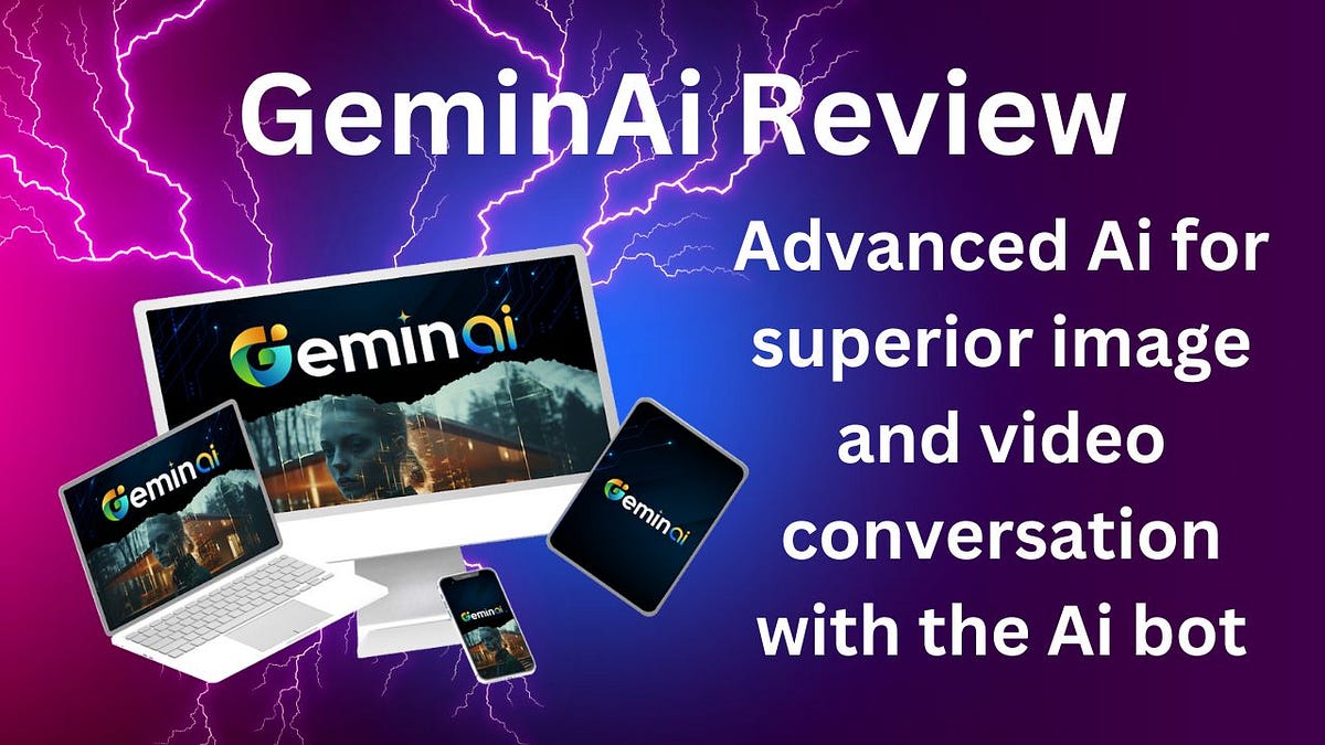 GeminAi Review — Advanced Ai for superior image and video conversation ...