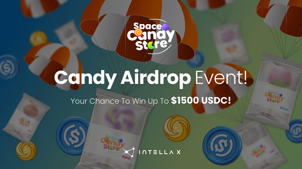 1,500 USDC.e Space Candy Store ‘Candy’ Airdrop Event! [Dec 7th — Dec ...