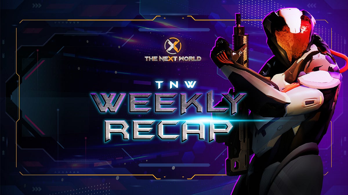 THE NEXT WORLD: WEEKLY RECAP #12. 17/10/22–23/10/22 | by The Next World ...