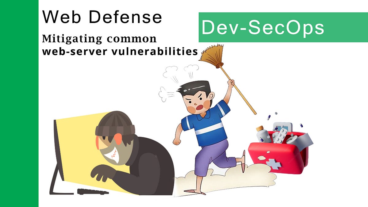 How To Avoid Web Server Vulnerabilities Mitigating Common Web Server Vulnerabilities By