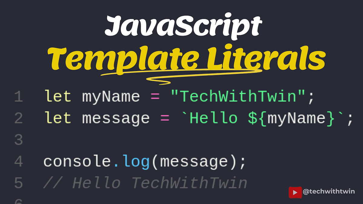 Understanding JavaScript Template Literals | TechWithTwin | by TechWithTwin | Jul, 2025 | Medium
