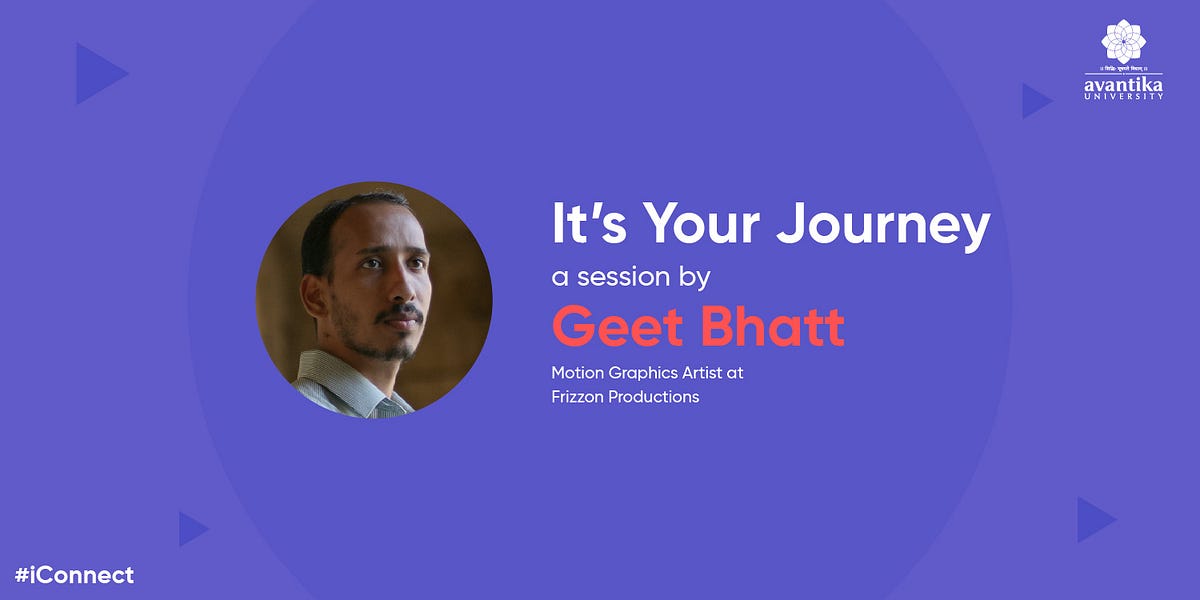 It’s Your Journey. A session by Geet Bhatt | by Anvesha Dubey | Medium