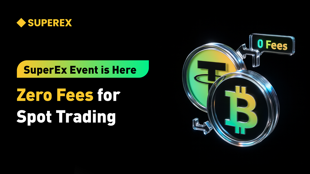 SuperEx Promotion is Here: Zero Spot Trading Fees and Big Rewards to ...