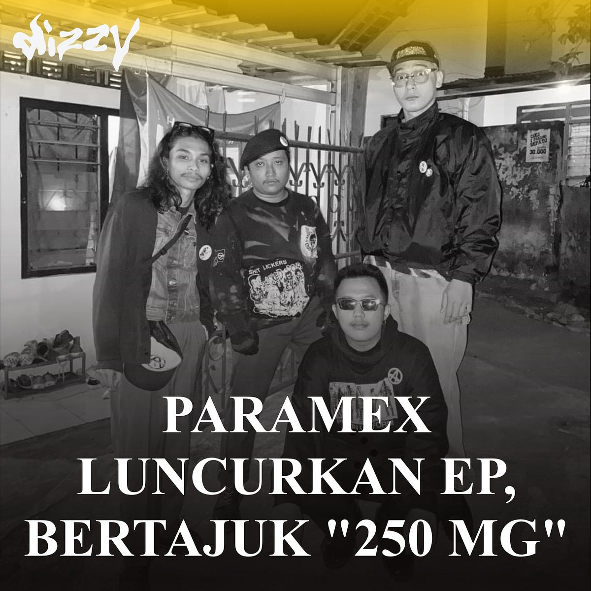 Paramex Luncurkan EP, Bertajuk “250 MG” - Media of Dizzy - Medium