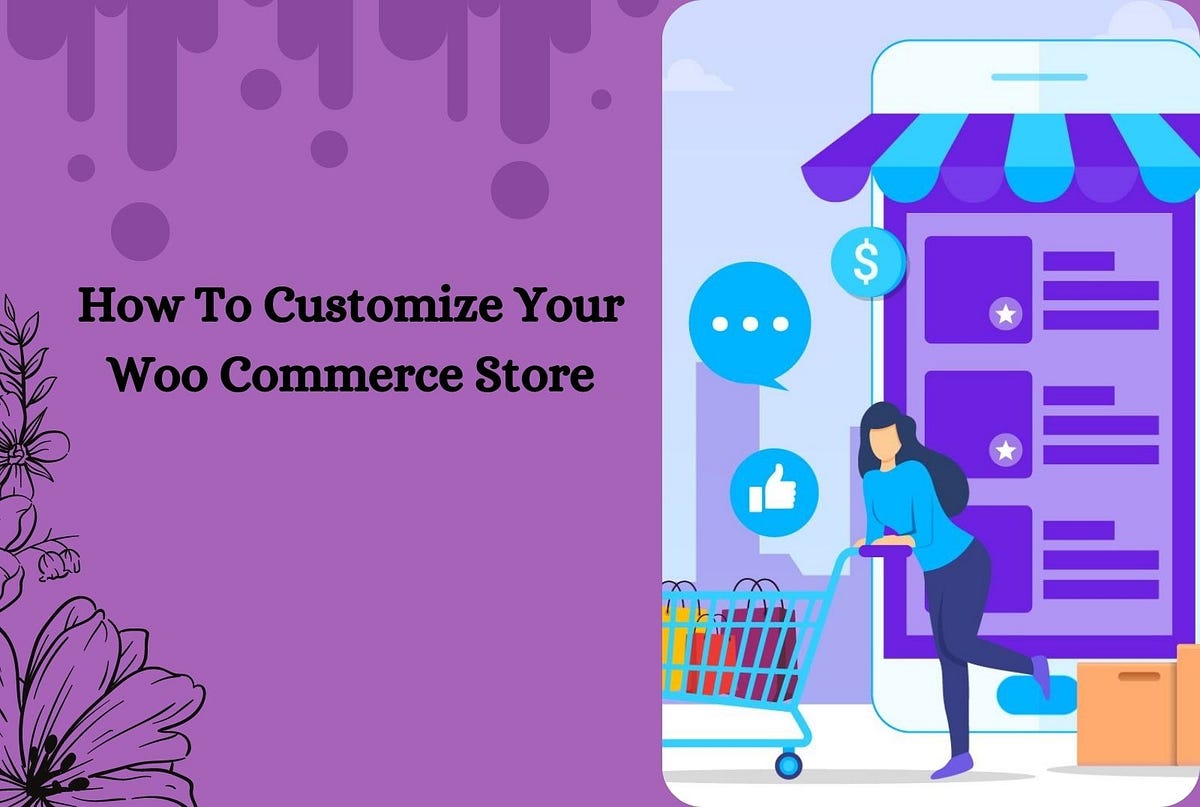 How To Customize Your Woo Commerce Store By Maryam Muna Medium