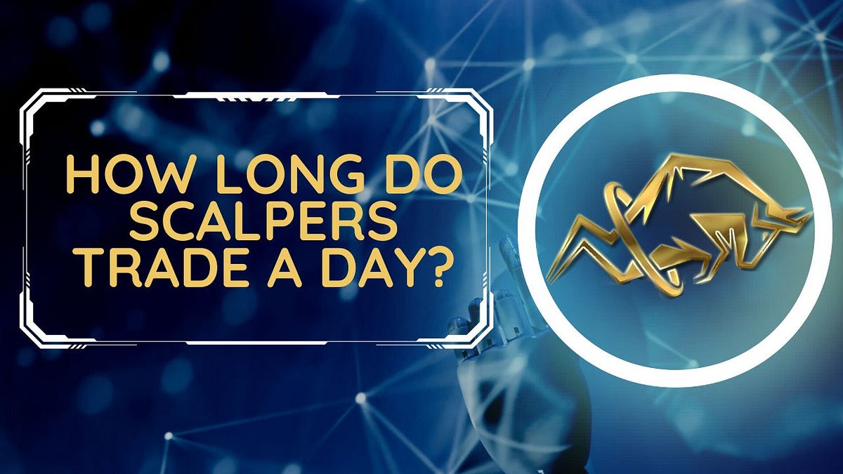 How long do scalpers trade a day? | by The Trading Bible | Coinmonks ...