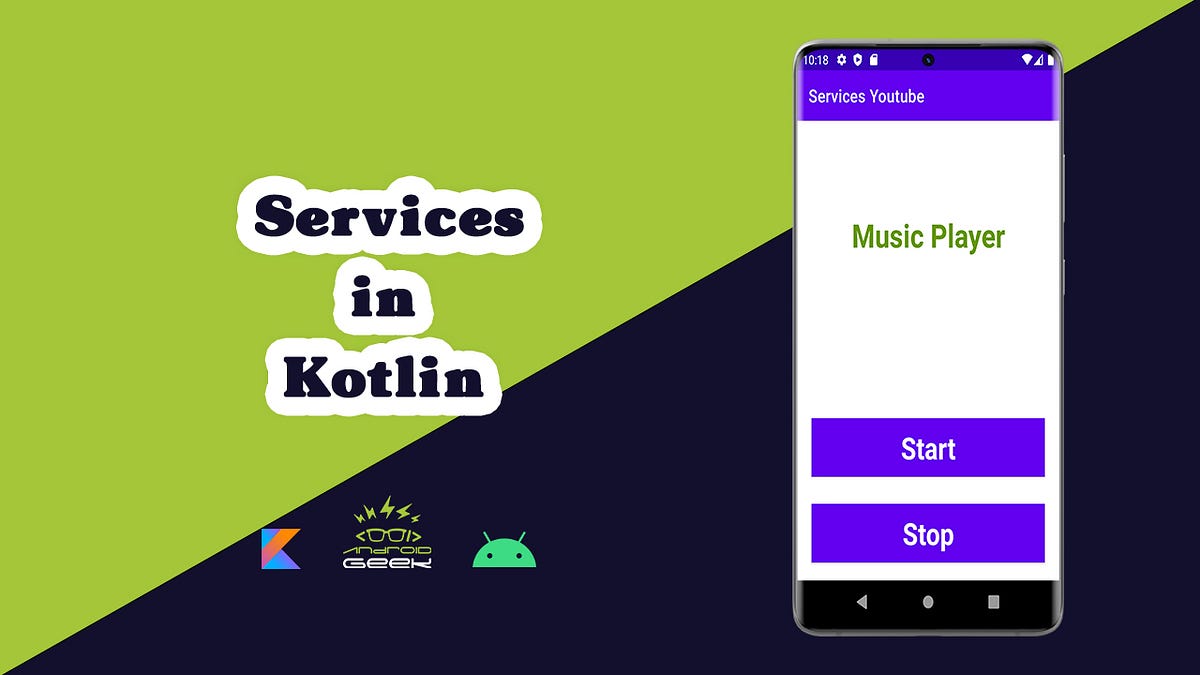 Understanding And Using Services In Kotlin Beginner In Depth Guide