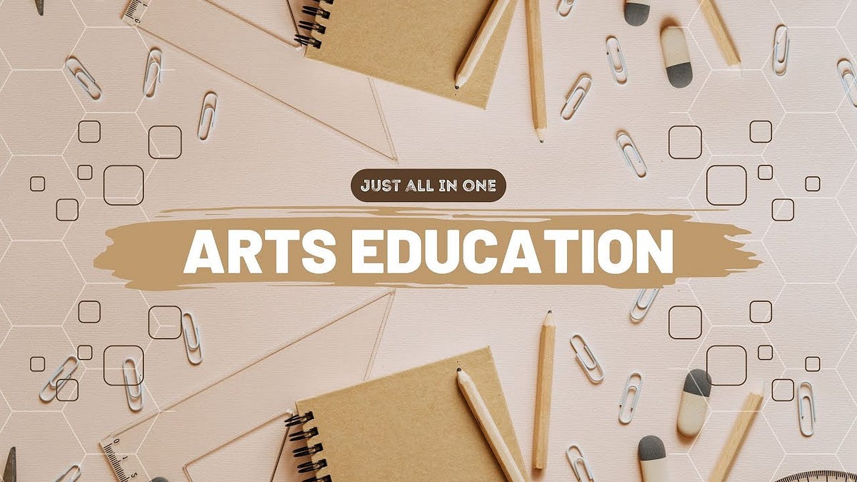 The Transformative Power of Arts in Education: Unveiling Its Myriad ...