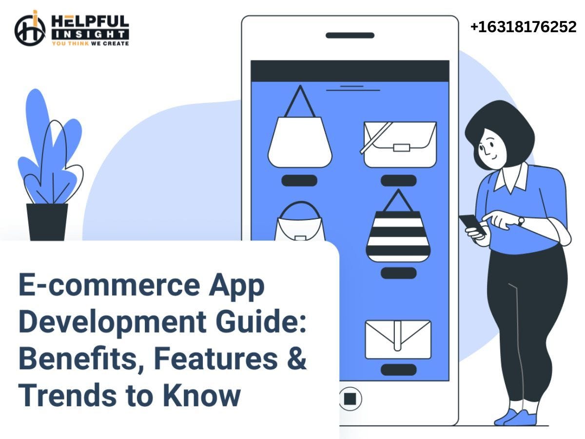 5 Reasons Why You Should Invest in E-commerce App Features in 2023 - Helpful Insight - Medium