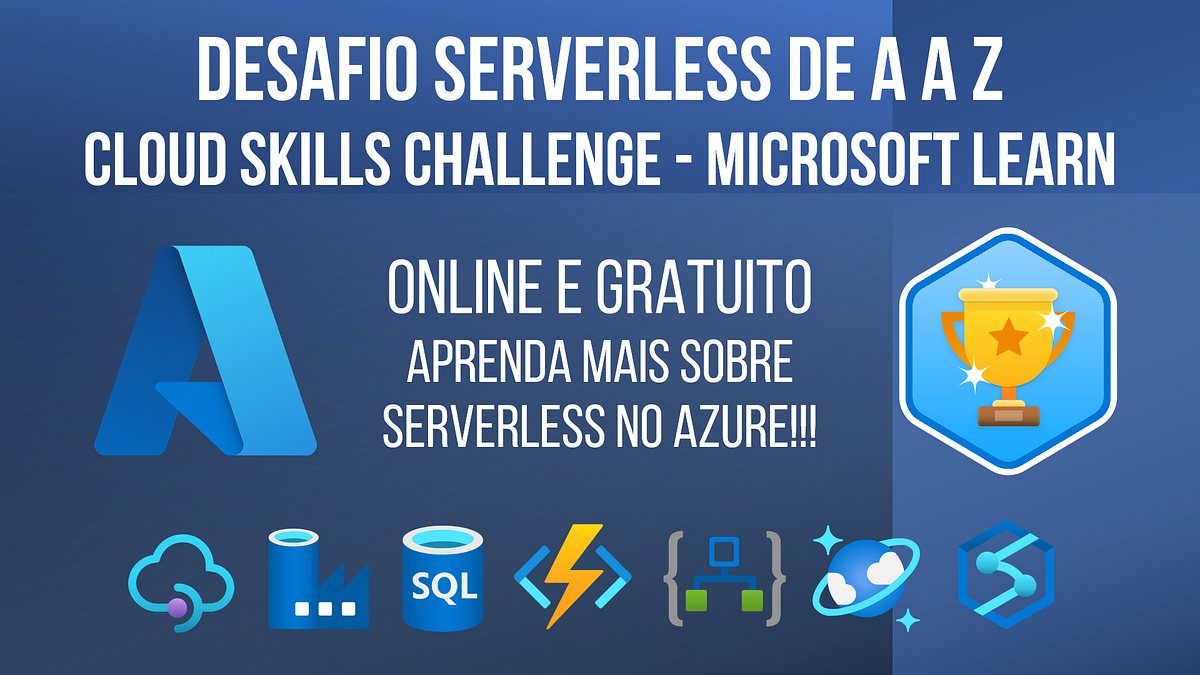 Serverless de A a Z no Azure: Conteúdos + Treinamento Online Gratuito | by Renato Groffe | Medium
