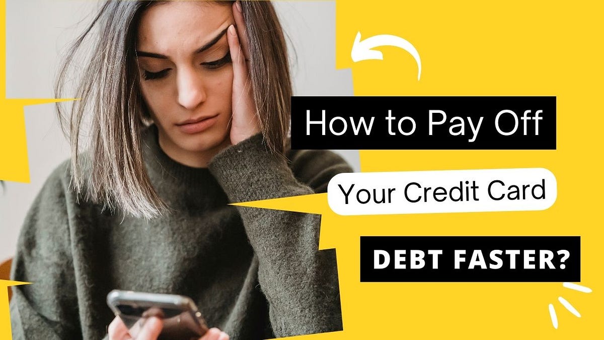 How to Pay Off Your Credit Card Debt Faster? | by Insurabox | Jun, 2024 ...