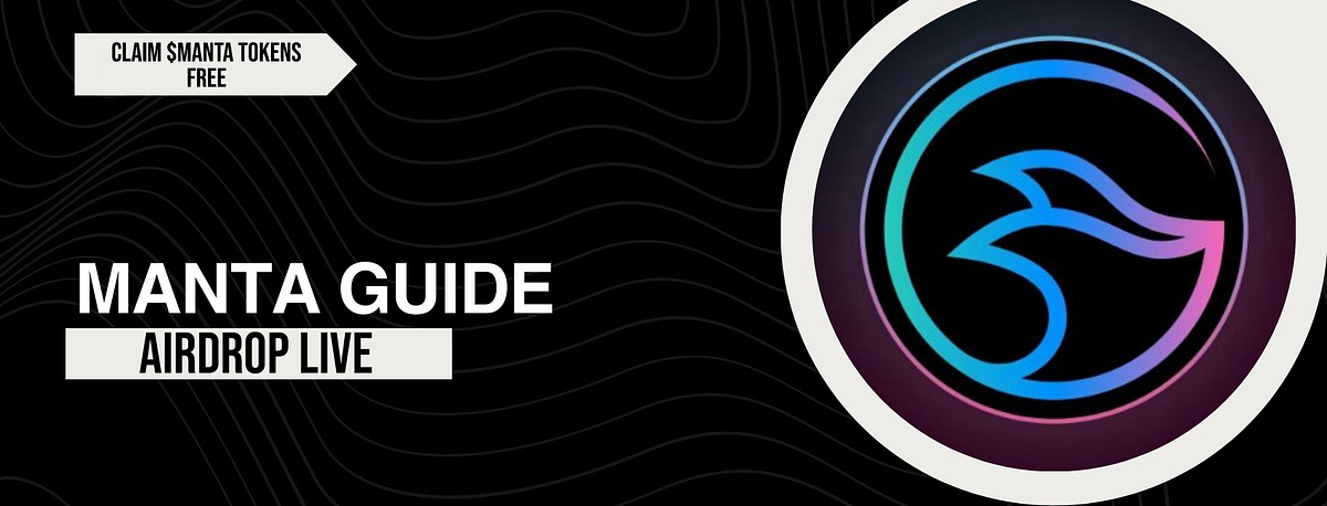 How to get MANTA Token Airdrop — Free Complete Guide | by The Bitcoin ...