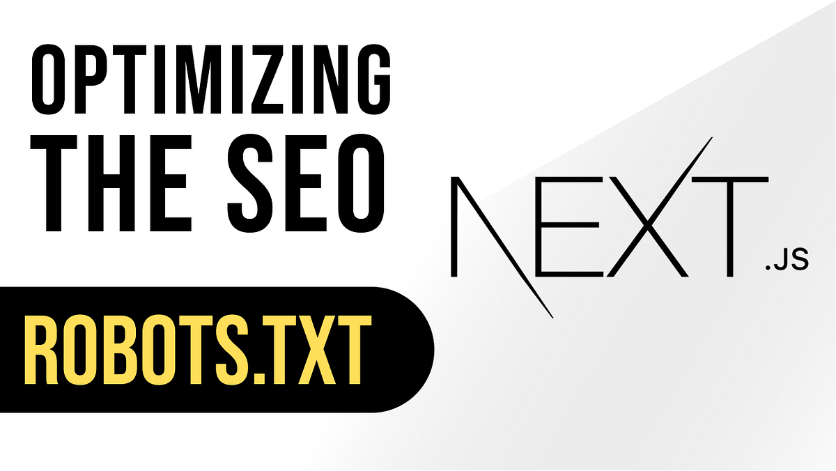 How to Effectively Configure Robots.txt in Next.js 14 for Enhanced SEO and Crawler Management ...
